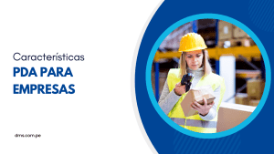 Equipos PDA ¿Qué es y cuales son sus ventajas?