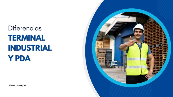 Diferencias entre Terminal Industrial y PDA - DMS